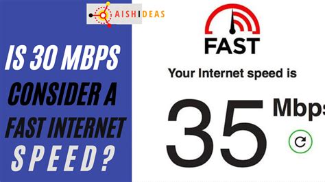Is 35 Mbps Consider A Fast Internet Speed Aish Ideas