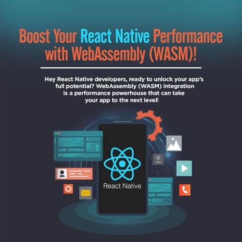 Boost Your React Native Performance With Webassembly Wasm Hey React