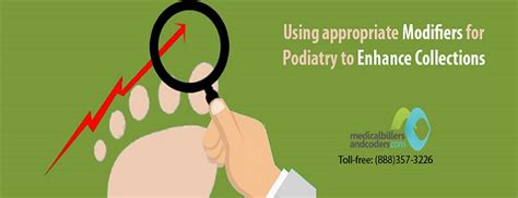 Using Appropriate Modifiers For Podiatry To Enhance Collections