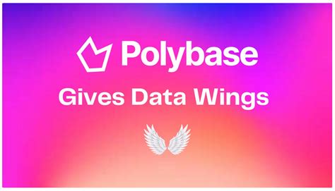 Polybase Gives Data Wiiings Through A Decentralized Database By