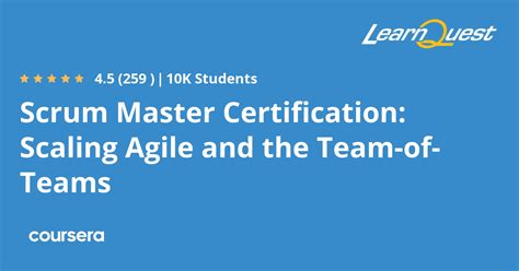 Scrum Master Certification Scaling Agile And The Team Of Teams Coursya