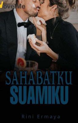 Sahabatku Suamiku Kenalan Wattpad