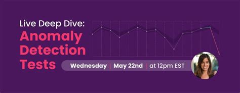 Elementary On Linkedin Join Us On May 22nd For A Deep Dive Into Elementary Anomaly Detection…