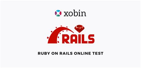 Ruby On Rails Online Test Pre Hire Assessment By Xobin
