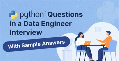 Python Questions Youll Likely Face In A Data Engineer Interview With Sample Answers