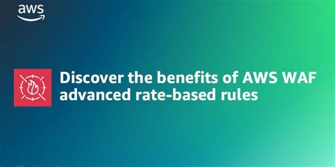 Cloud Storage Security Css On Linkedin Discover The Benefits Of Aws Waf Advanced Rate Based