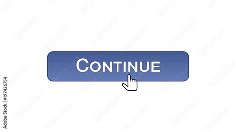 Continue Web Interface Button Clicked Mouse Cursor Violet Color