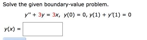 solved solve the given boundary value problem y 3y
