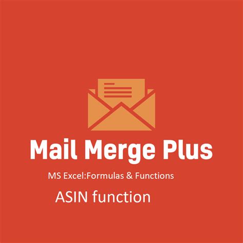 mailmergeplus — syntax and usage of the asin function in microsoft