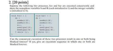 solved suppose the following two processes foo and bar are