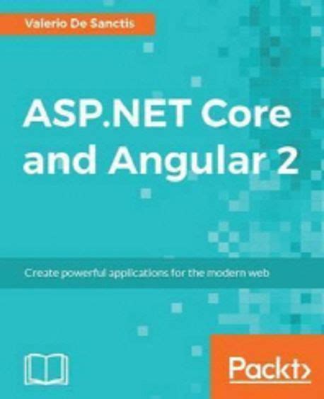 Asp Net Core And Angular 2 Valerio De Sanctis 교보문고