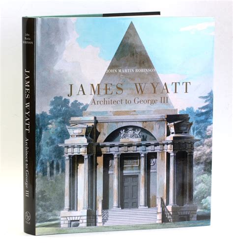 James Wyatt 1746 1813 Architect To George Iii James Wyatt John