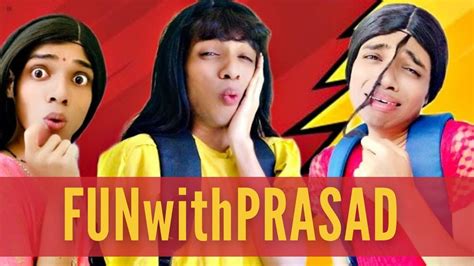 Fun With Prasad Real Name Age Girlfriend And Biography 2023