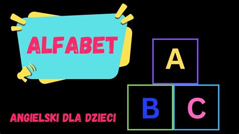 Abc Alfabet Po Angielsku Dla Dzieci Youtube