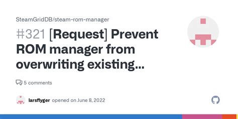 Request Prevent ROM Manager From Overwriting Existing ROMs In Steam Library Issue