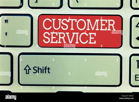 Word Writing Text Customer Service Business Concept For Process Of Ensuring Client Satisfaction