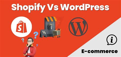 Shopify Vs Wordpress Which Is Best For E Commerce In 2024