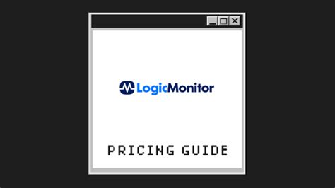 Logicmonitor Pricing Tiers And Costs