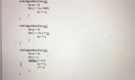 Solved Void Algorithml Int N Int M 0 For I 1 To 1000 Chegg Com