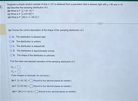 solved suppose a simple random sample of size n 81 ﻿is