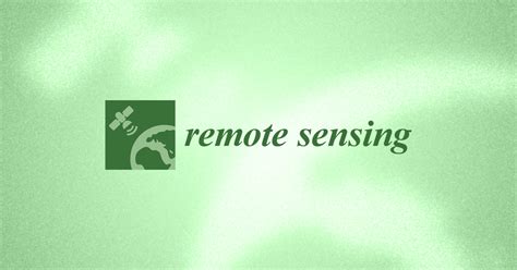 Remote Sensing Special Issue Deep Learning Innovations In Remote Sensing