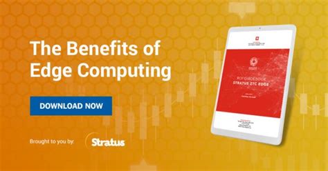Stratus Technologies Zero Touch Edge Computing Stratus Technologies