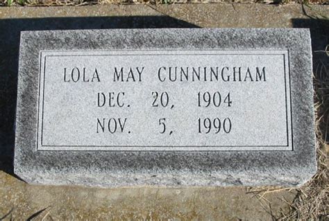 Lola May Gray Cunningham 1904 1990 Find A Grave Memorial