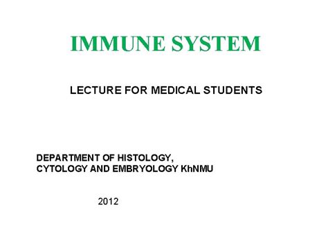IMMUNE SYSTEM LECTURE FOR MEDICAL BabeS DEPARTMENT OF