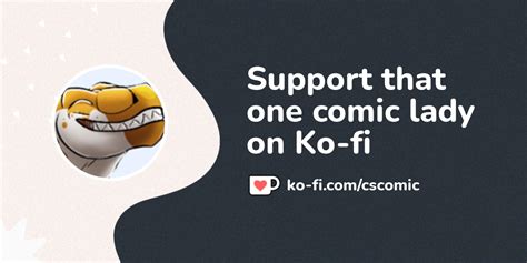 View That One Comic Lady S Ko Fi Posts Ko Fi Where Creators Get Support From Fans Through