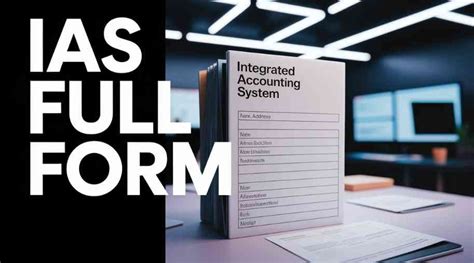 Ias Full Form Integrated Accounting System