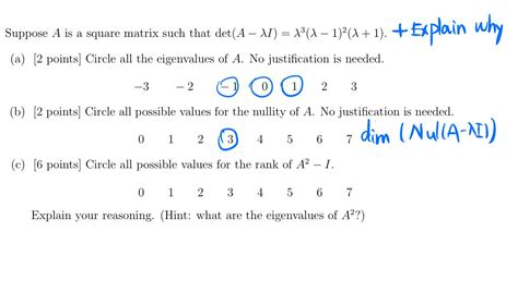 Solved Suppose A Is A Square Matrix Such That