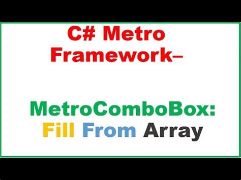 C MetroFramework MetroComboBox Fill From Array YouTube