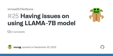 having issues on using llama 7b model · issue 25 · shmsw25 factscore