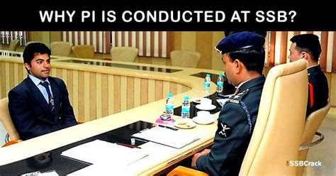 Why Is Personal Interview Conducted In SSB Interview
