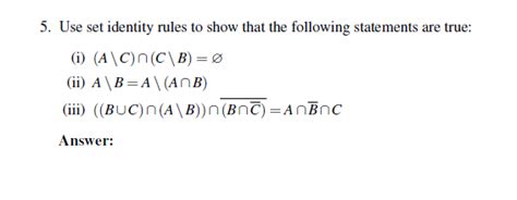 Solved 5 Use Set Identity Rules To Show That The Following