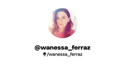 Wanessaferraz Instagram Linktree