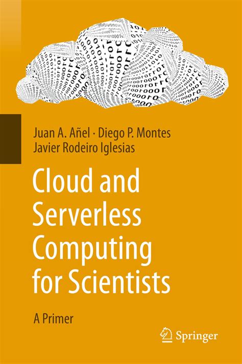 Cloud And Serverless Computing For Scientists Ebook By Juan A Añel Epub Rakuten Kobo United