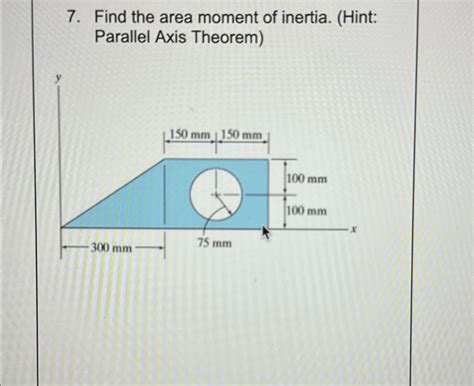 Solved Find The Area Moment Of Inertia Hint Parallel Axis
