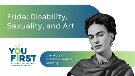 Frida Disability Sexuality And Art Disability Rights Florida