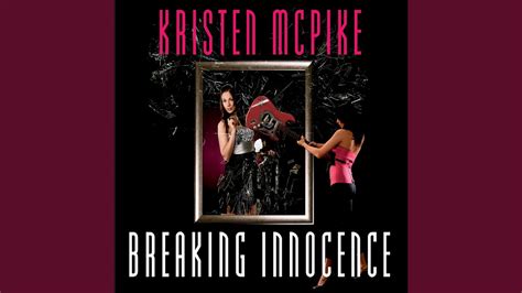 Breaking Innocence Youtube
