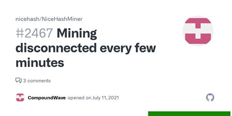 Mining Disconnected Every Few Minutes Issue Nicehash NiceHashMiner GitHub
