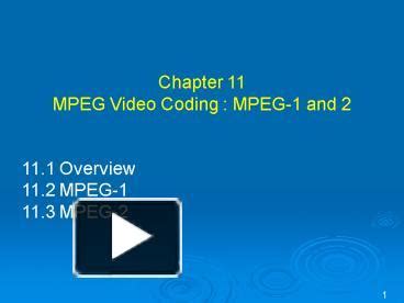 MPEG Video Coding MPEG And Presentation Free To View