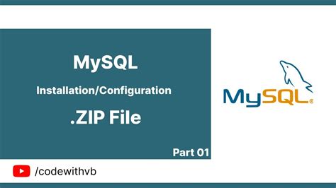 Step By Step Guide Configuring Mysql From A Zip File Easy Installation Tutorial Youtube