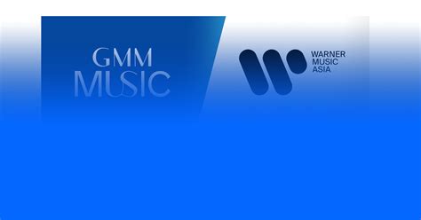 Gmm Music ปิดดีล Warner Music Asia ร่วมลงทุนเชิงกลยุทธ์ ตอกย้ำมูลค่าบริษัทกว่า 25 000 ล้านบาท