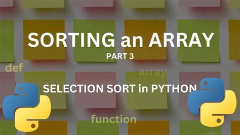 How To Sort An Array Part 3 Selection Sort Method In Python Programming Sorting Methods