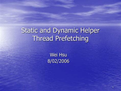 Ppt Static And Dynamic Helper Thread Prefetching Powerpoint