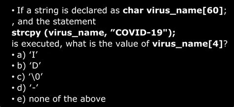 Solved If A String Is Declared As Char Virusname 60 And