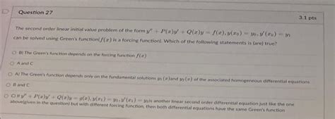 Solved Question 27 31 Pts The Second Order Linear Initial