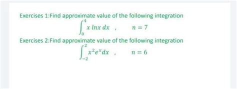 Solved Exercises Find Approximate Value Of The Following Chegg Com