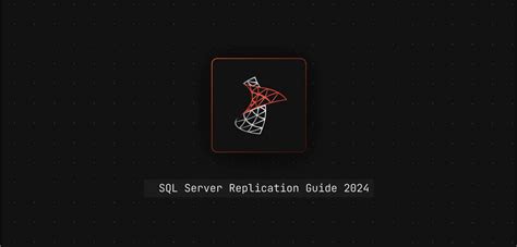 SQL Server Replication Guide It S Uses